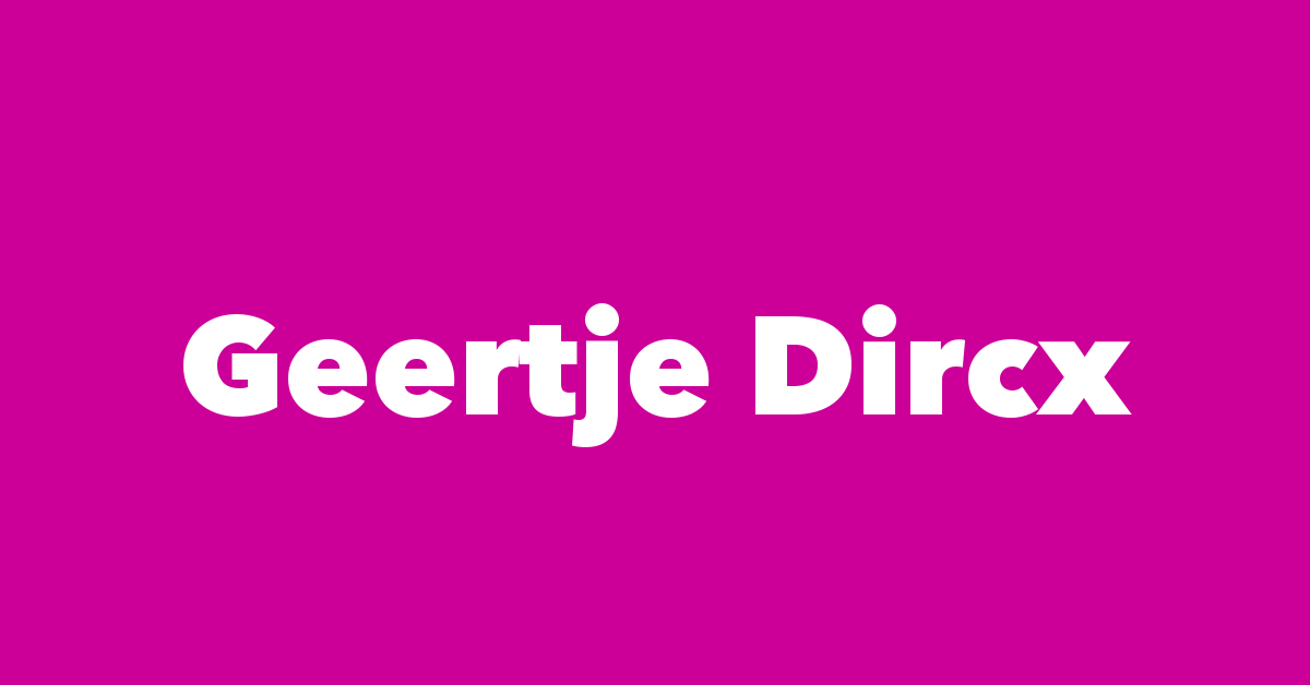 Geertje Dircx - Spouse, Children, Birthday & More