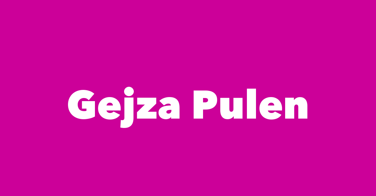 Gejza Pulen - Spouse, Children, Birthday & More