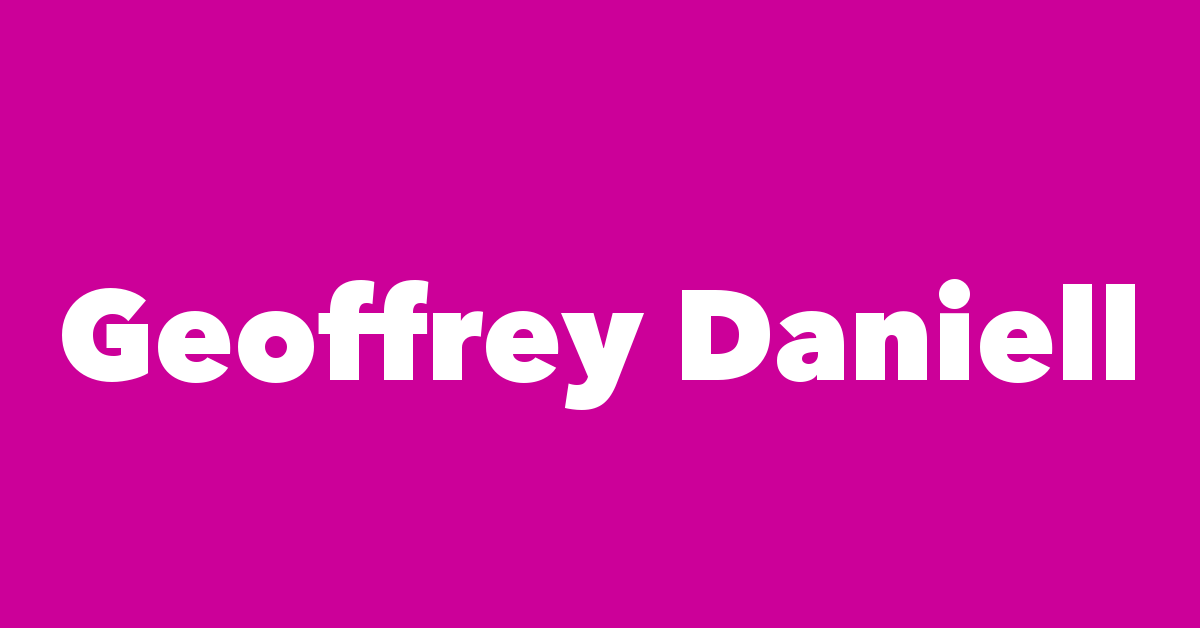 Geoffrey Daniell - Spouse, Children, Birthday & More