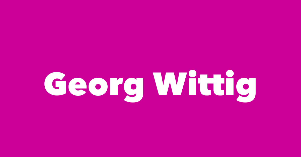 Georg Wittig - Spouse, Children, Birthday & More