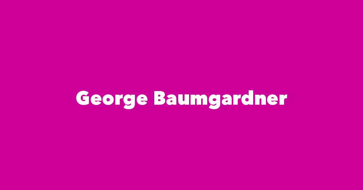 George Baumgardner - Spouse, Children, Birthday & More