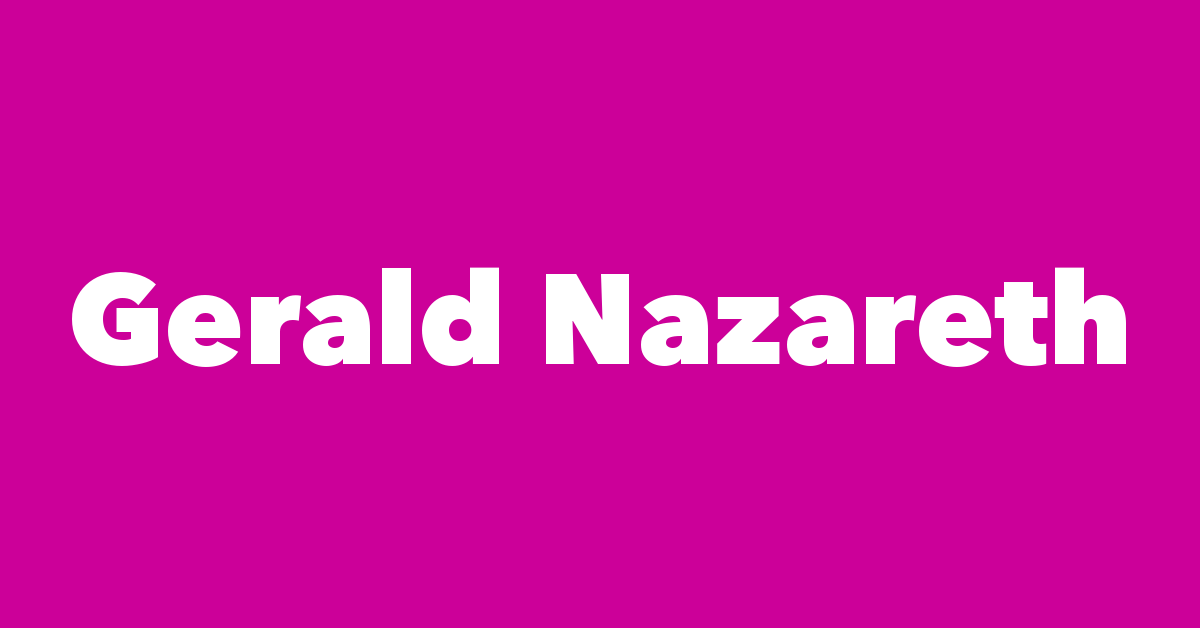 Gerald Nazareth - Spouse, Children, Birthday & More
