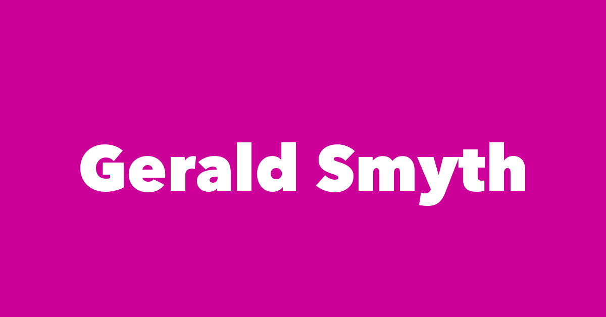 Gerald Smyth - Spouse, Children, Birthday & More