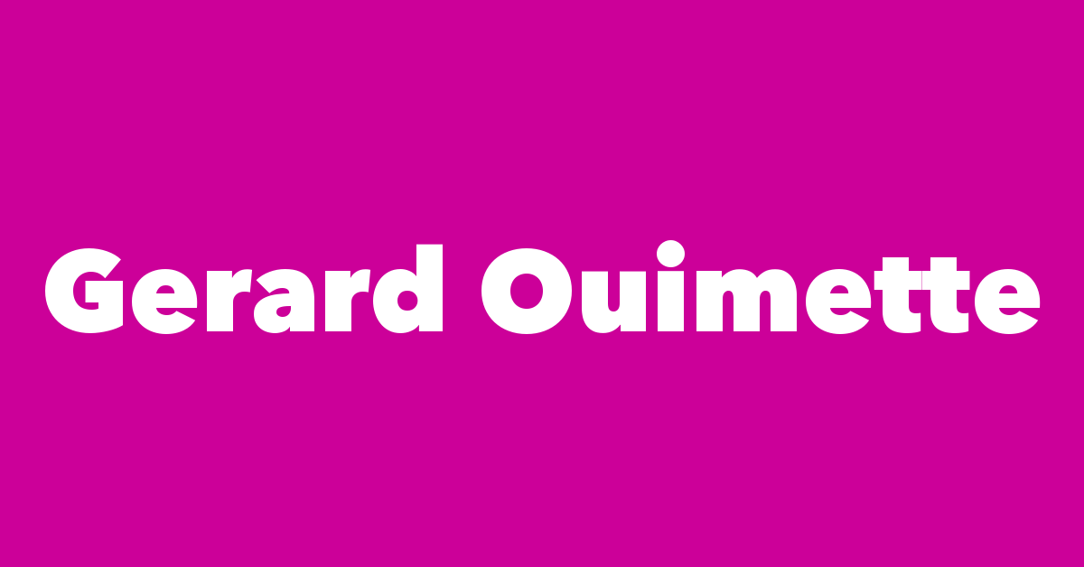 Gerard Ouimette - Spouse, Children, Birthday & More
