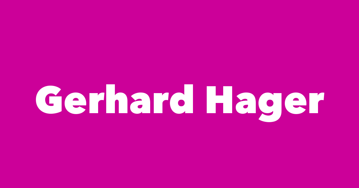 Gerhard Hager - Spouse, Children, Birthday & More