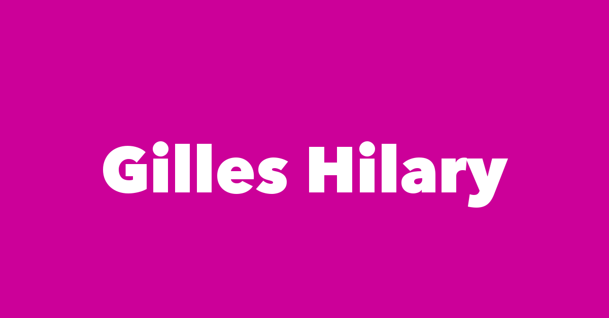 Gilles Hilary - Spouse, Children, Birthday & More