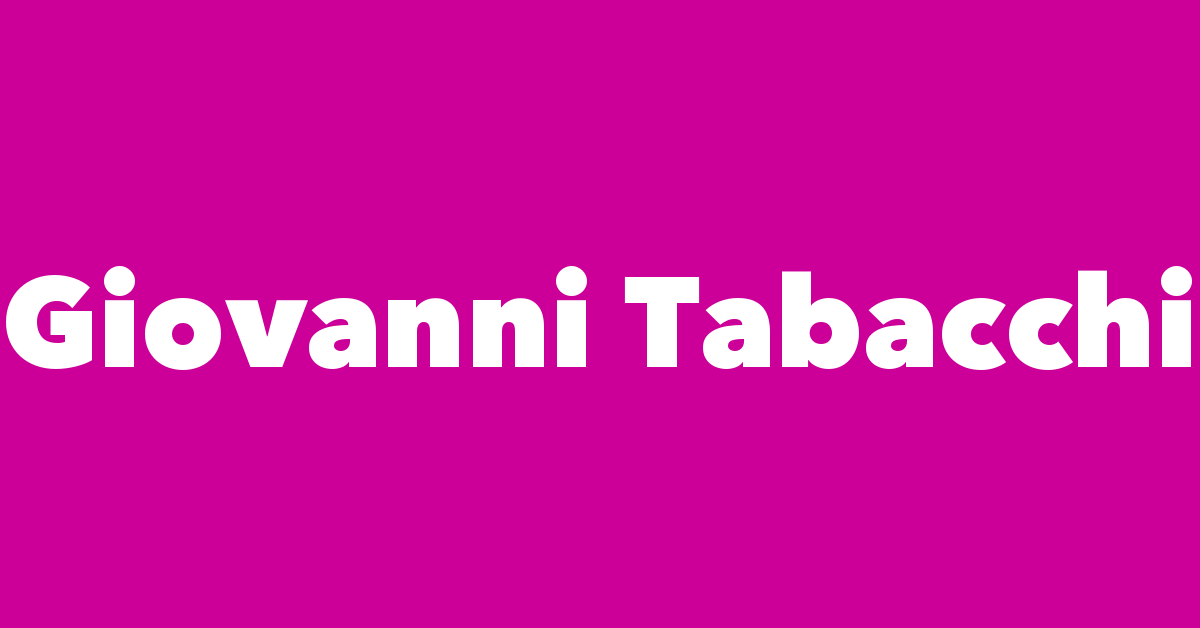 Giovanni Tabacchi - Spouse, Children, Birthday & More