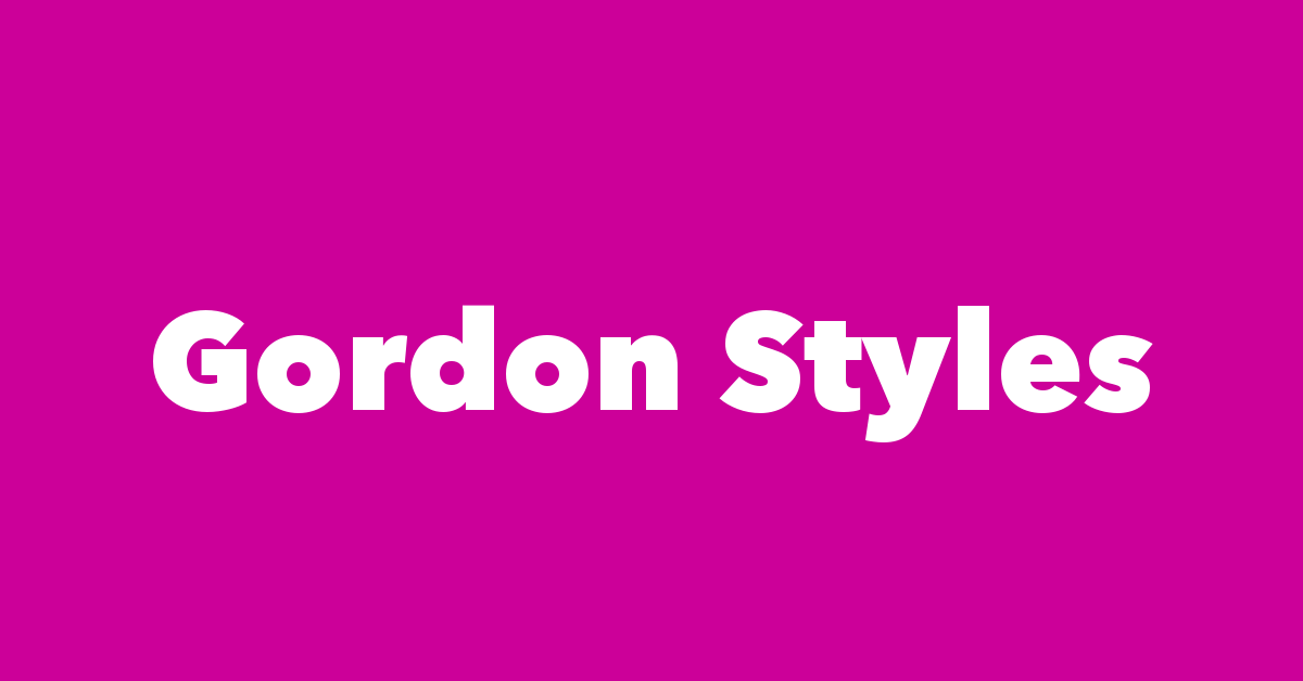 Gordon Styles - Spouse, Children, Birthday & More