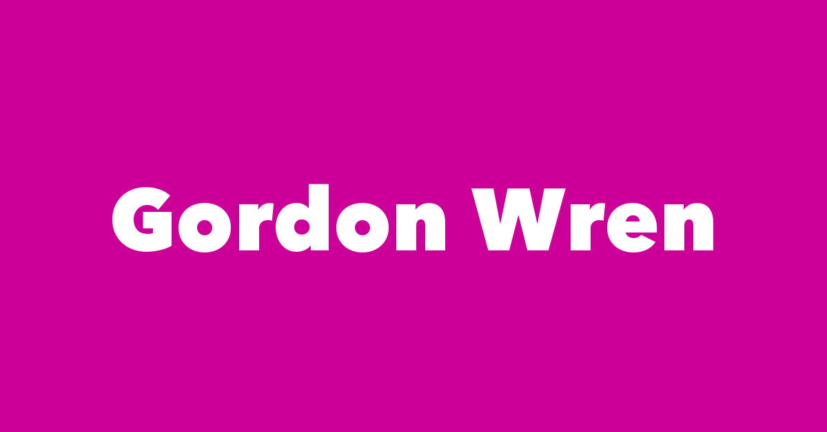 Gordon Wren - Spouse, Children, Birthday & More