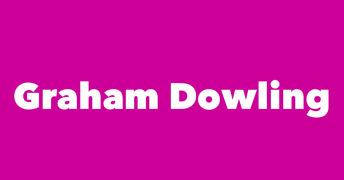 Graham Dowling - Spouse, Children, Birthday & More