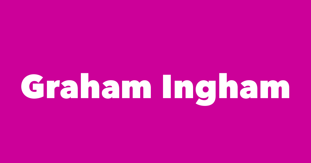 Graham Ingham - Spouse, Children, Birthday & More