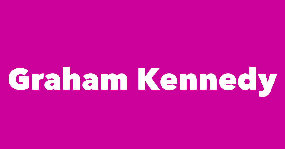 Graham Kennedy - Spouse, Children, Birthday & More