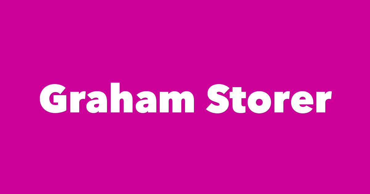 Graham Storer - Spouse, Children, Birthday & More