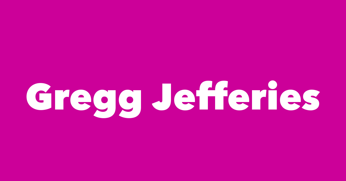 Gregg Jefferies - Spouse, Children, Birthday & More