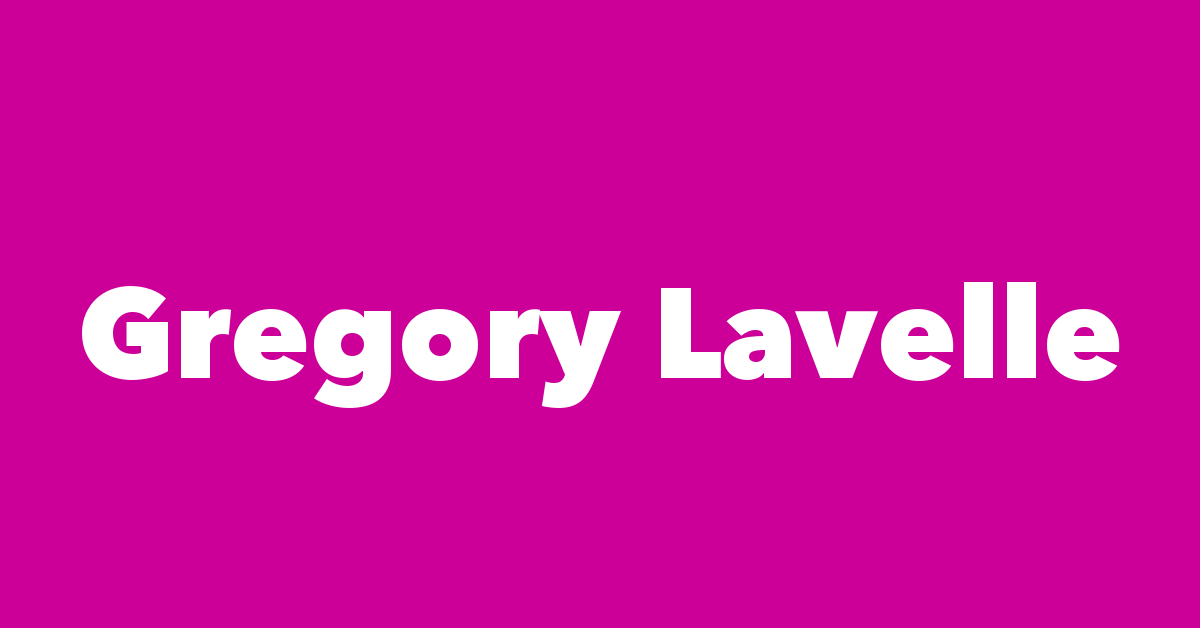 Gregory Lavelle - Spouse, Children, Birthday & More