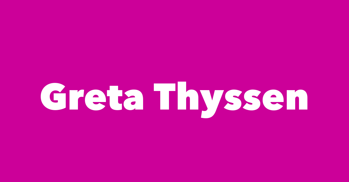 Greta Thyssen - Spouse, Children, Birthday & More