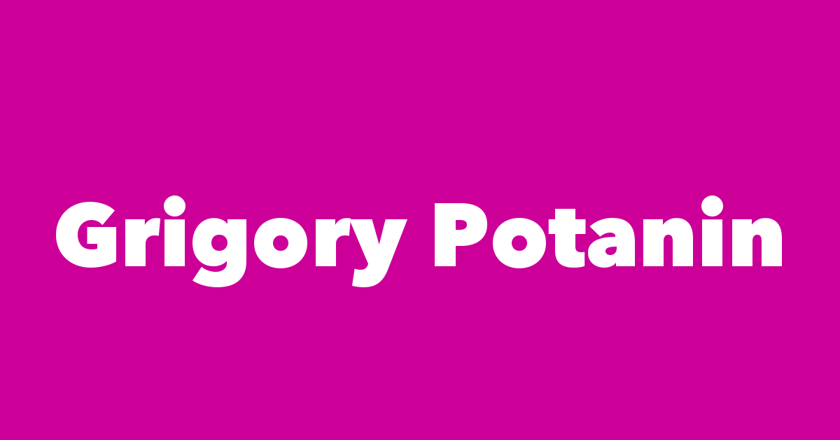 Grigory Potanin - Spouse, Children, Birthday & More