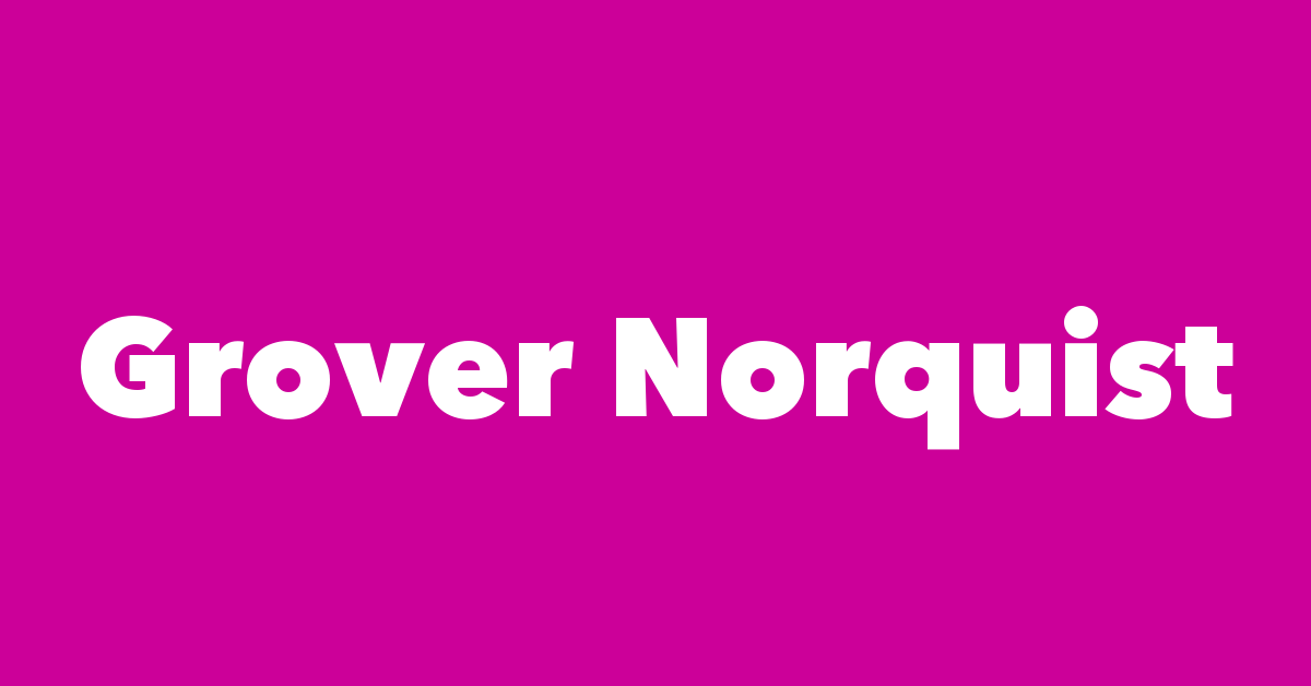Grover Norquist - Spouse, Children, Birthday & More