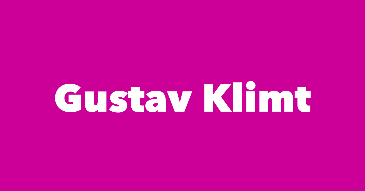 Gustav Klimt - Spouse, Children, Birthday & More