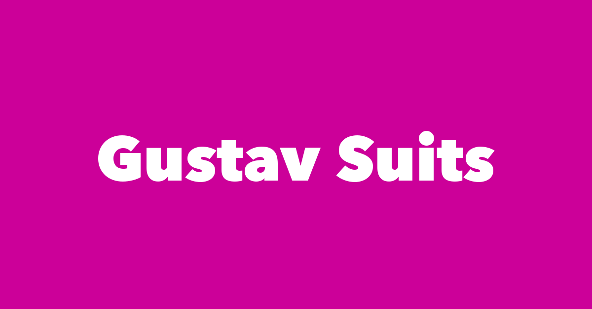 Gustav Suits - Spouse, Children, Birthday & More
