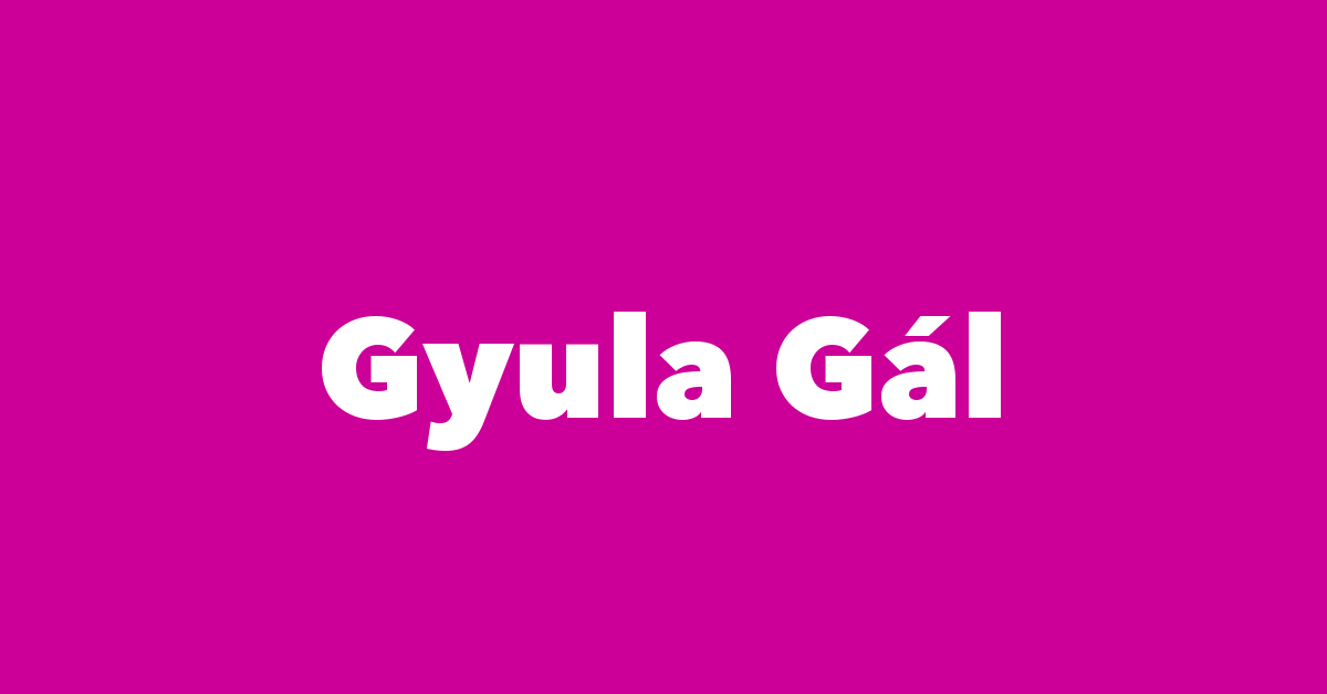 Gyula Gál - Spouse, Children, Birthday & More