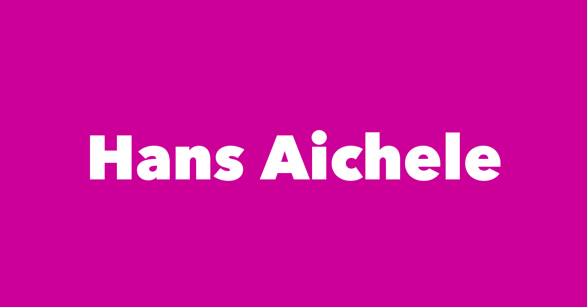 Hans Aichele - Spouse, Children, Birthday & More