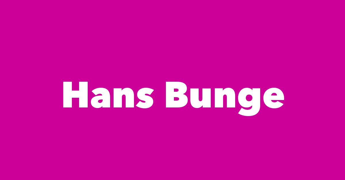 Hans Bunge - Spouse, Children, Birthday & More