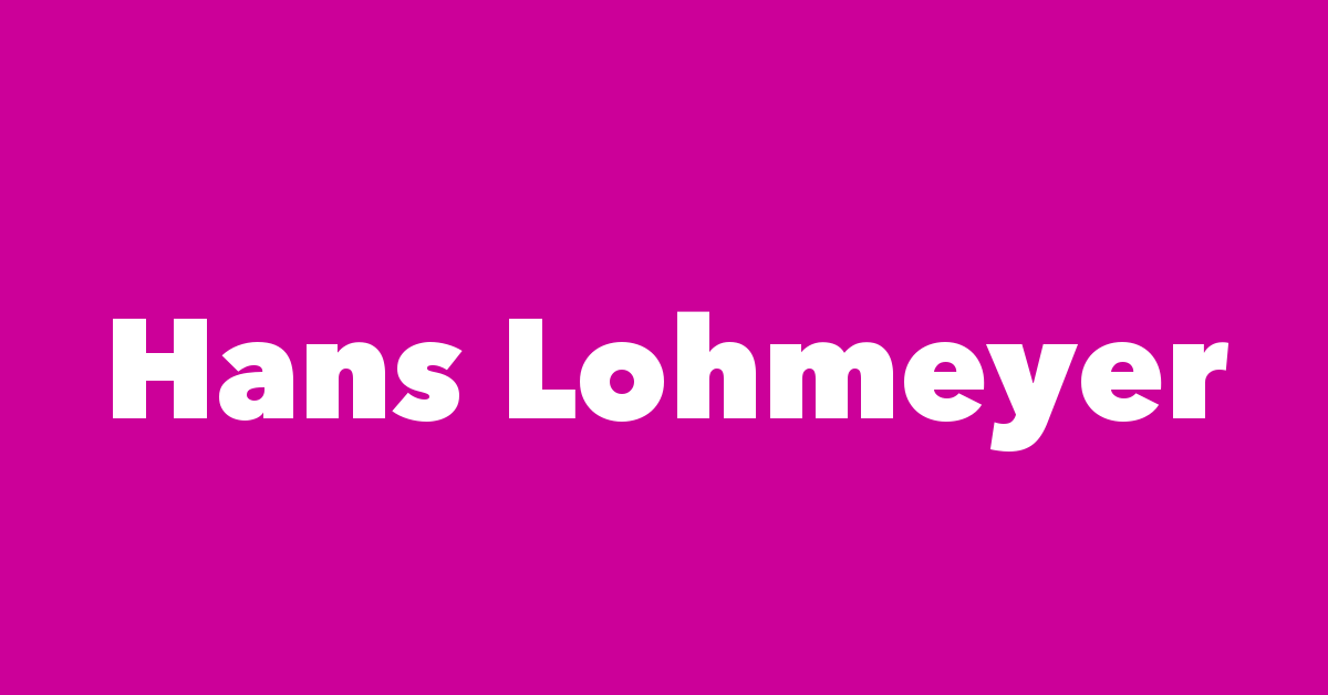 Hans Lohmeyer - Spouse, Children, Birthday & More