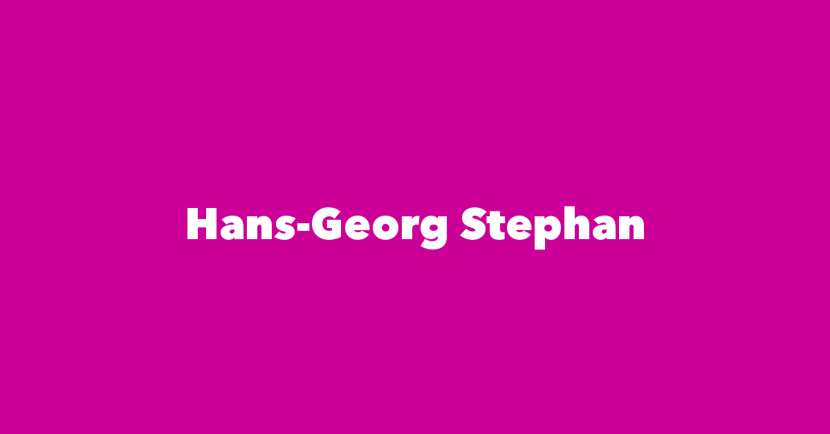 Hans-Georg Stephan - Spouse, Children, Birthday & More