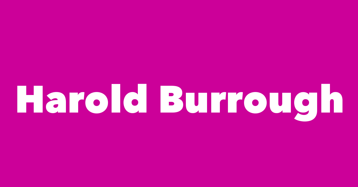 Harold Burrough - Spouse, Children, Birthday & More