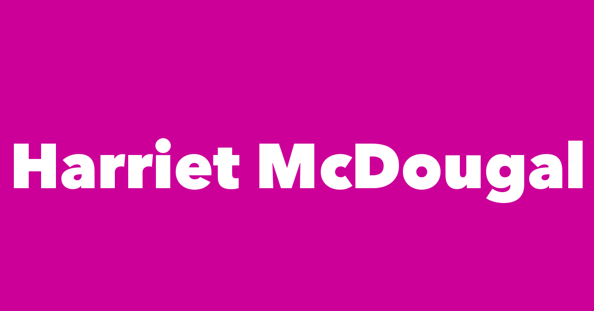 Harriet McDougal - Spouse, Children, Birthday & More