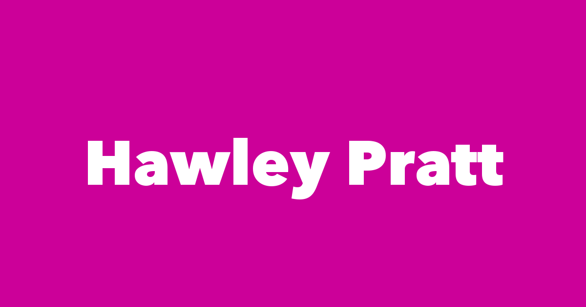 Hawley Pratt - Spouse, Children, Birthday & More