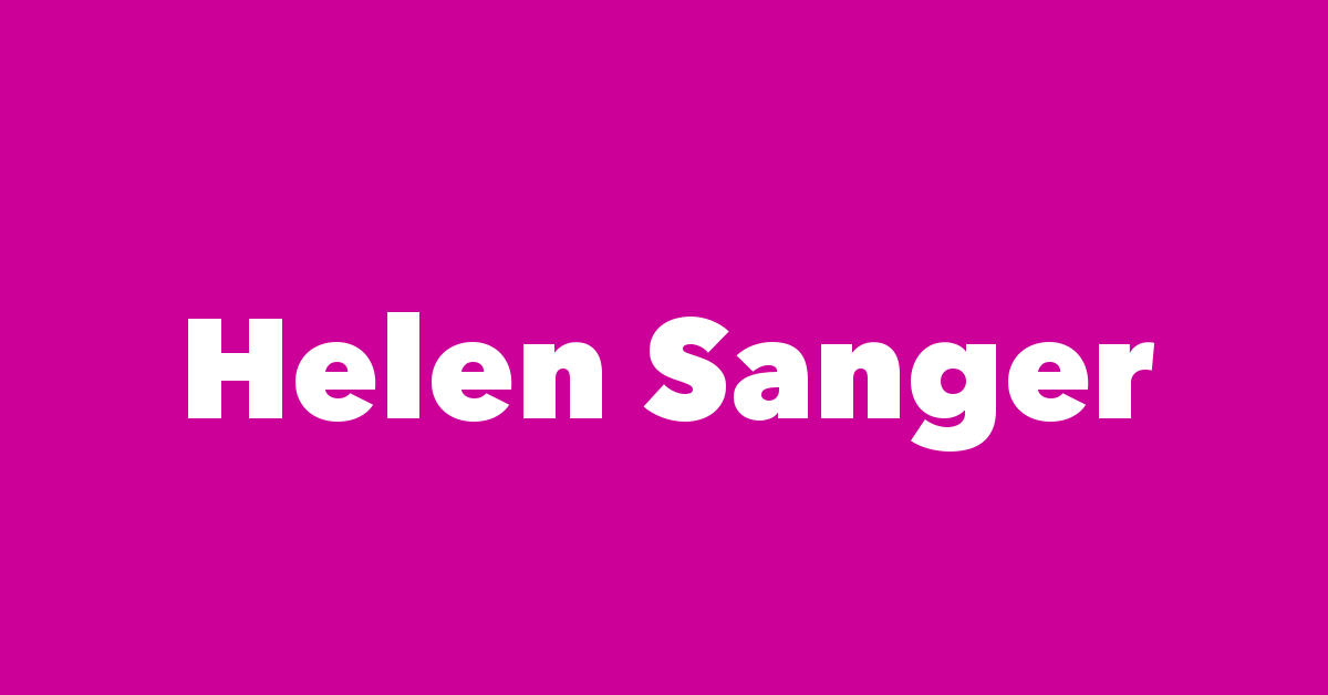 Helen Sanger - Spouse, Children, Birthday & More