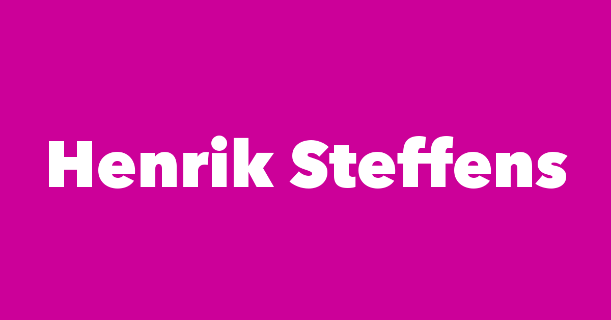 Henrik Steffens - Spouse, Children, Birthday & More