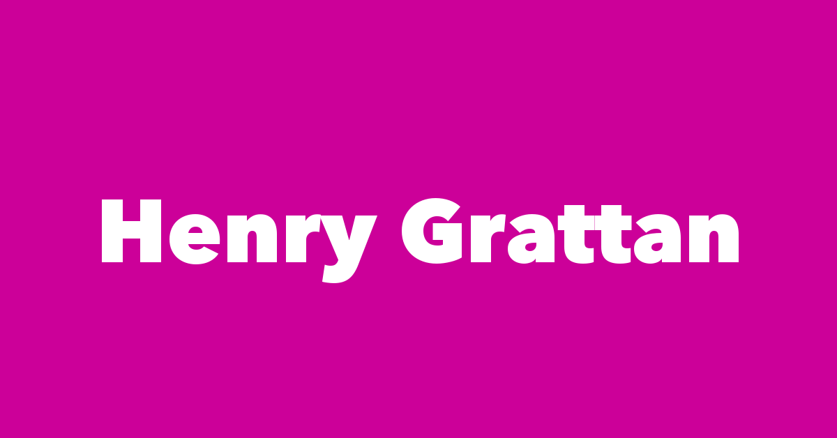 Henry Grattan - Spouse, Children, Birthday & More