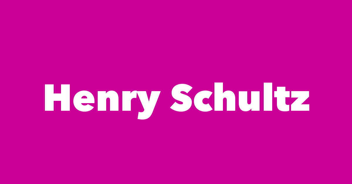 Henry Schultz - Spouse, Children, Birthday & More