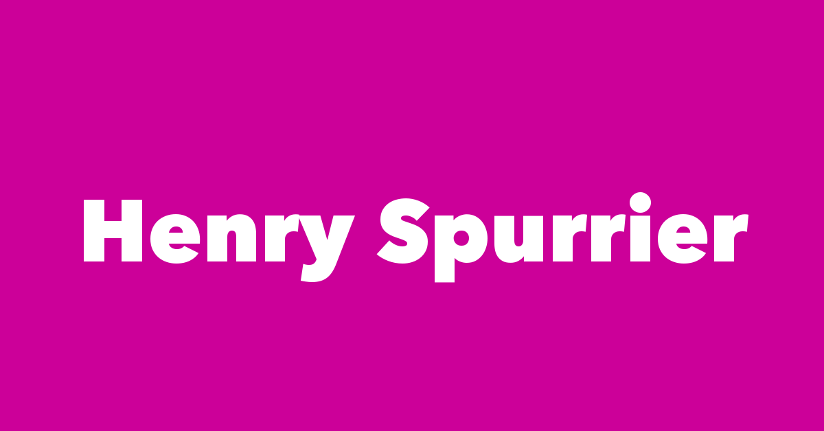 Henry Spurrier - Spouse, Children, Birthday & More