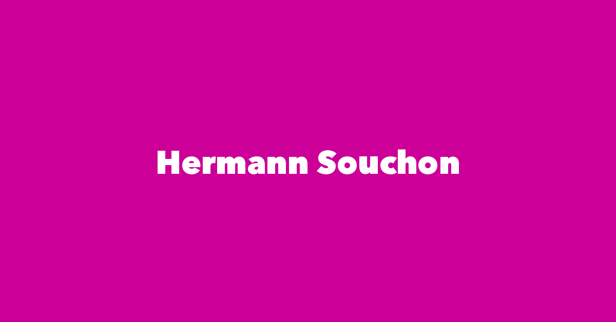 Hermann Souchon - Spouse, Children, Birthday & More