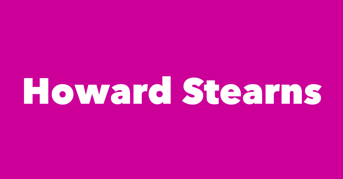 Howard Stearns - Spouse, Children, Birthday & More