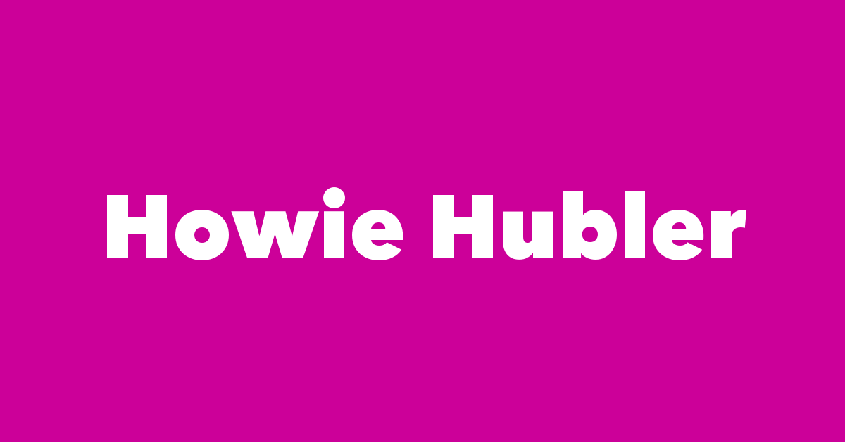 Howie Hubler - Spouse, Children, Birthday & More