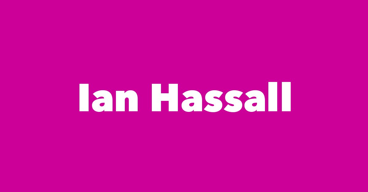 Ian Hassall - Spouse, Children, Birthday & More