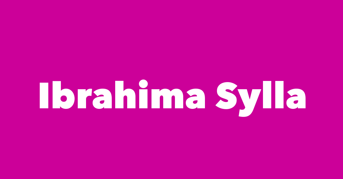 Ibrahima Sylla - Spouse, Children, Birthday & More