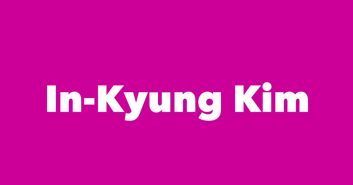 In-Kyung Kim - Spouse, Children, Birthday & More
