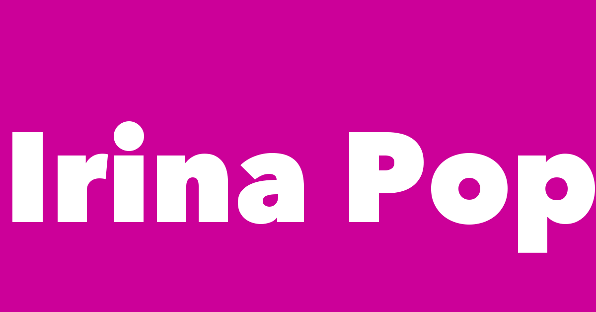 Irina Pop - Spouse, Children, Birthday & More