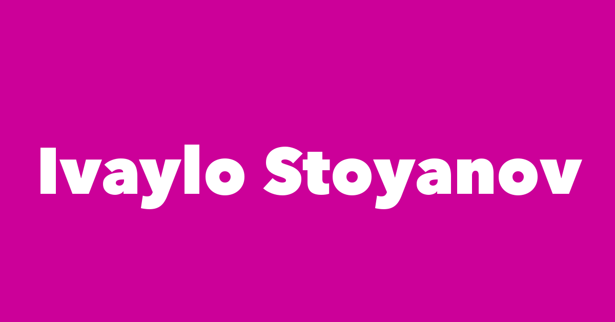 Ivaylo Stoyanov - Spouse, Children, Birthday & More