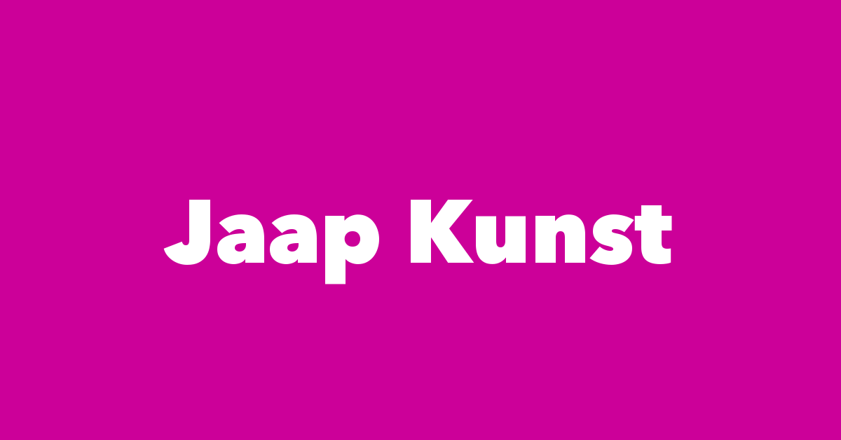 Jaap Kunst - Spouse, Children, Birthday & More
