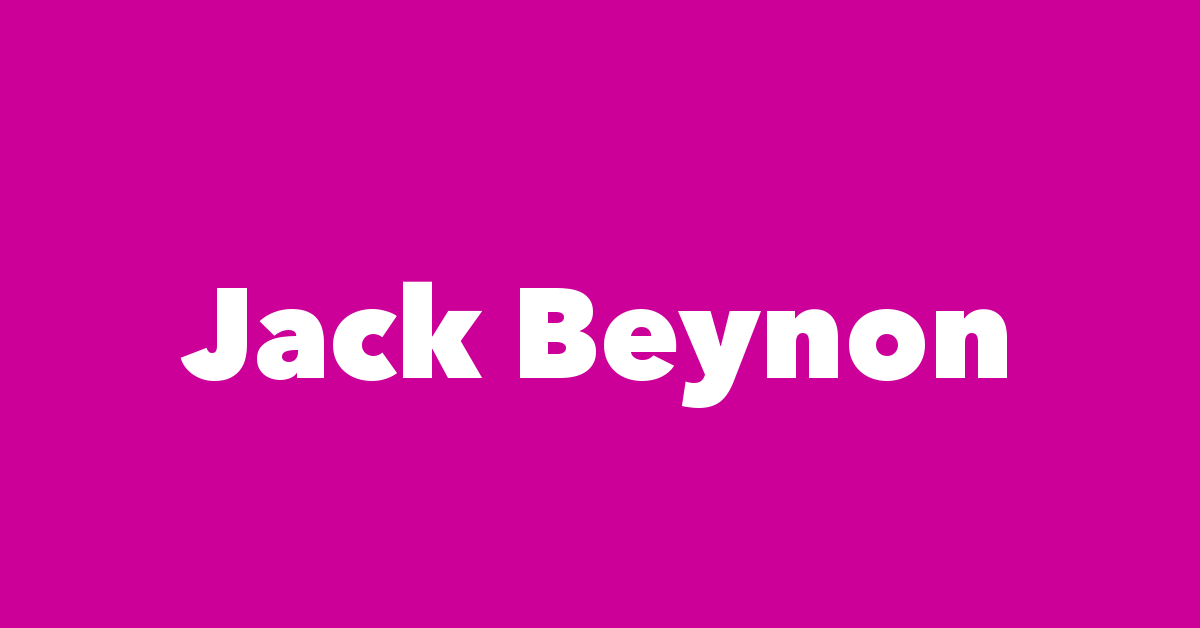 Jack Beynon - Spouse, Children, Birthday & More