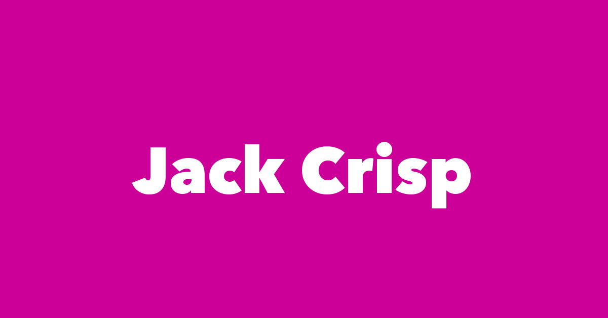 Jack Crisp - Spouse, Children, Birthday & More