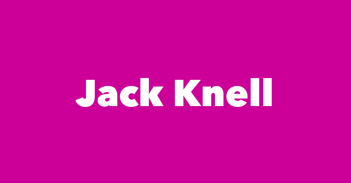 Jack Knell - Spouse, Children, Birthday & More