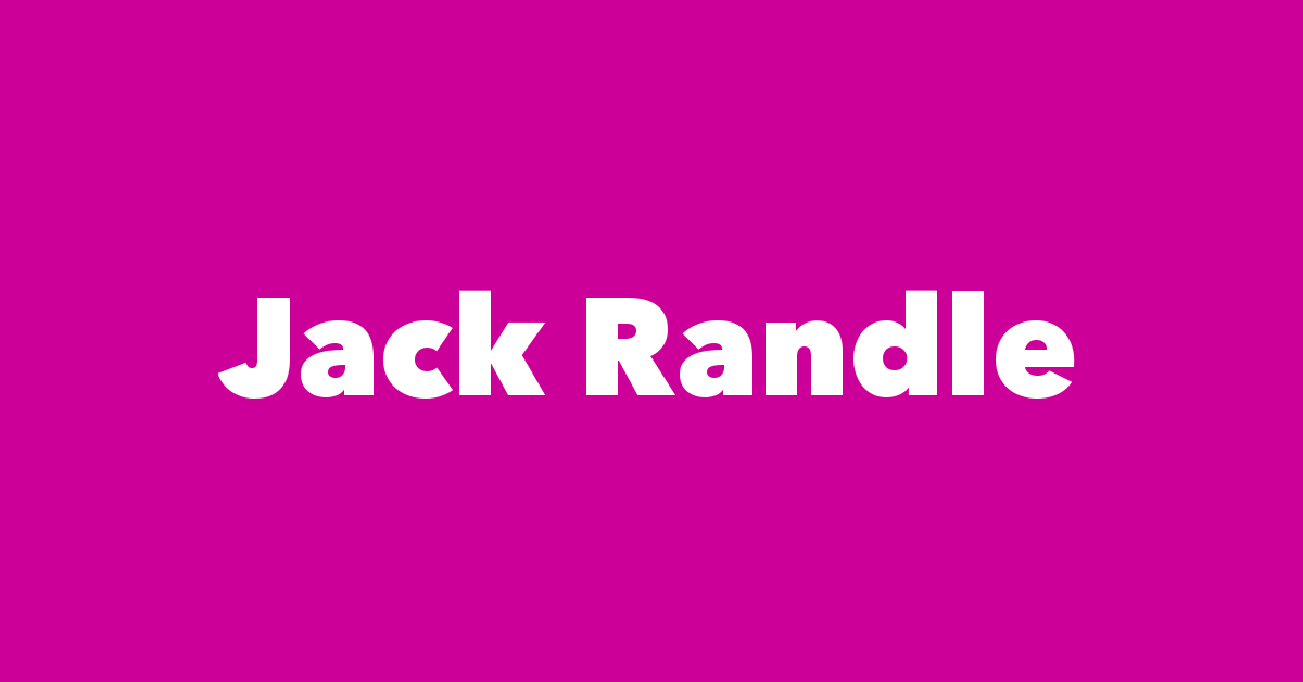 Jack Randle - Spouse, Children, Birthday & More